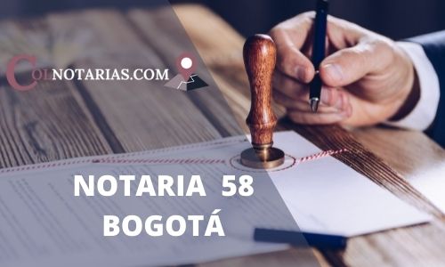 Notaria 58 de Bogotá | Tramites y servicios 2022